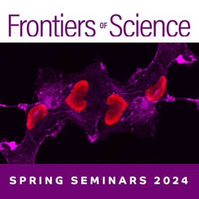 Frontiers of Science seminars will start on Thursday 1 February 2024 ...